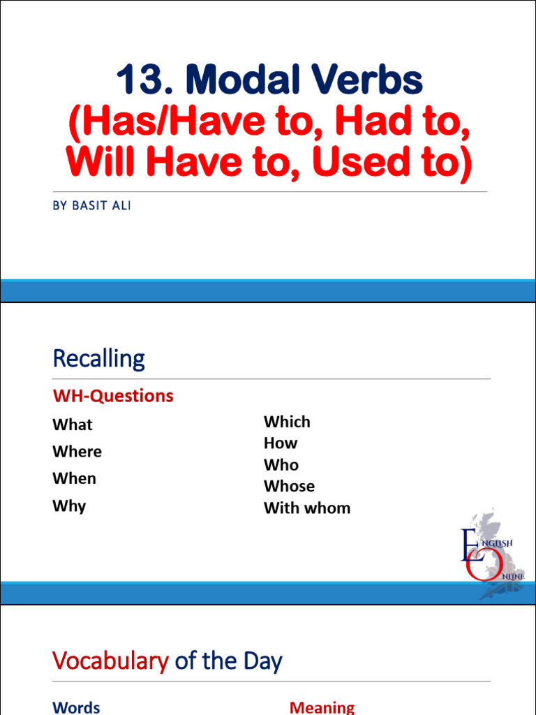 13. Modal Verbs (Has to, Have to, Had to, Will Have to, Used to) | PDF ...