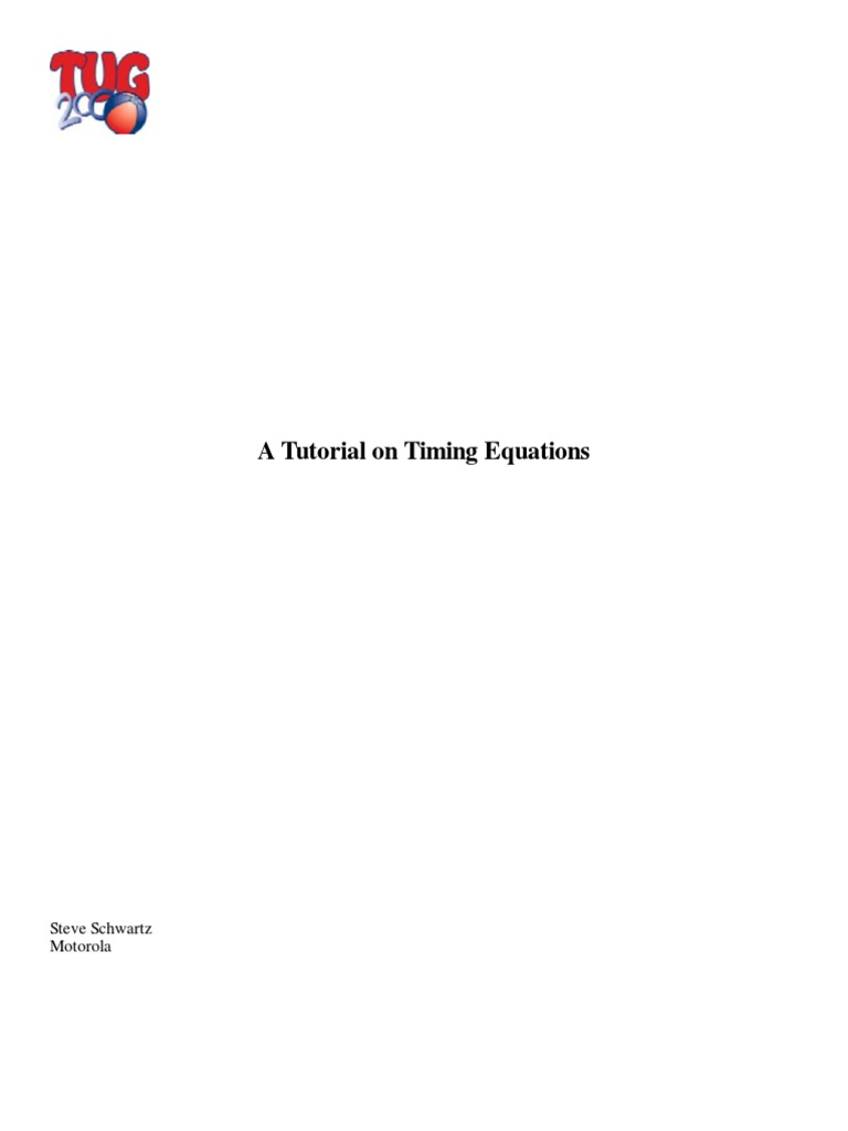 A Tutorial On Timing Equations by S Schwartz (TUG 2000 Paper) | PDF ...