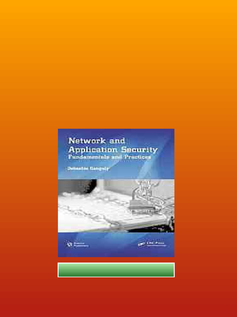 Network And Application Security Fundamentals And Practices Debashis Ganguly Shibamouli Lahiri ...