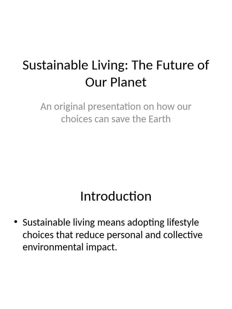 Sustainable Living The Future of Our Planet | PDF