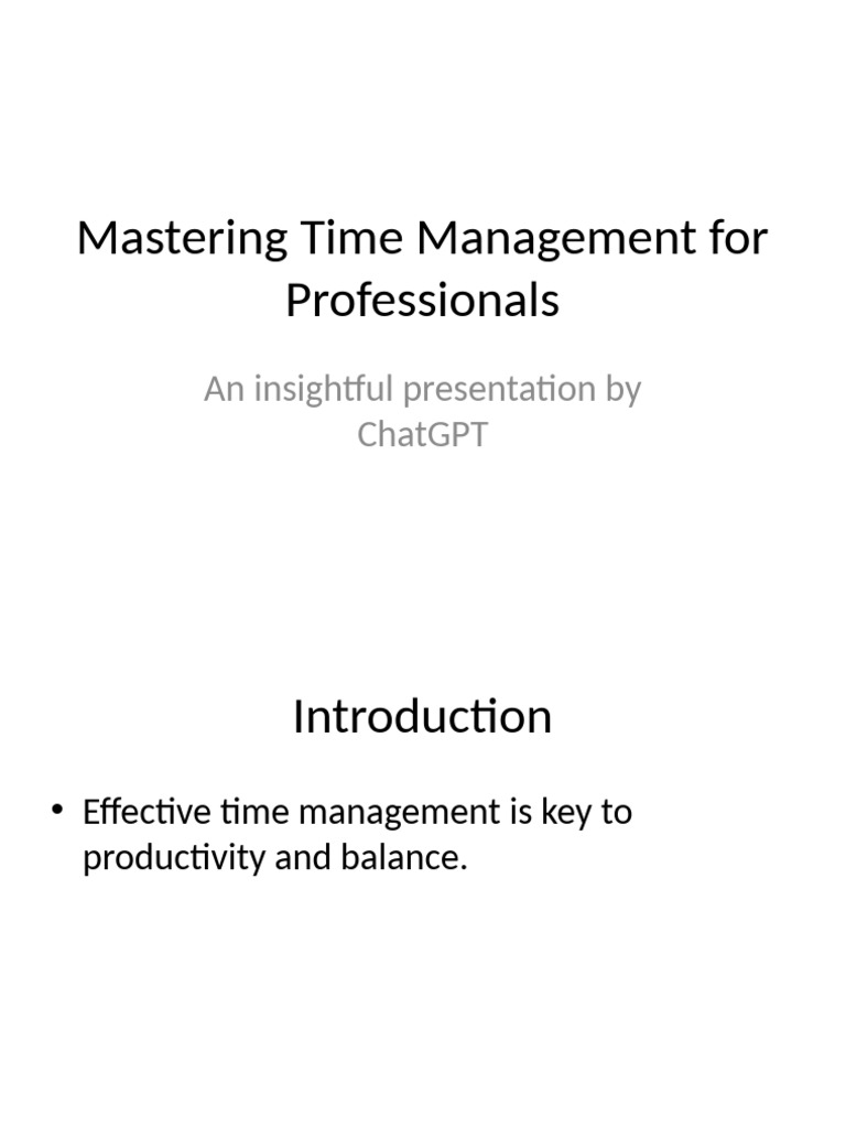 Mastering Time Management For Professionals | PDF