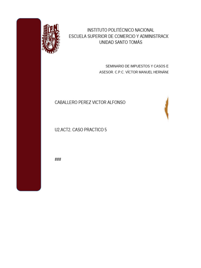 CABALLERO PEREZ VICTOR ALFONSO - U2 - Act2 - Caso Práctico 5 | PDF ...