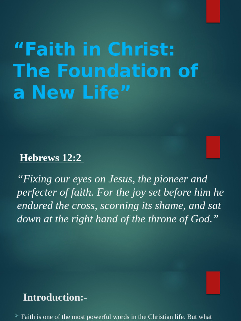 Faith in Christ: A New Life Foundation | PDF
