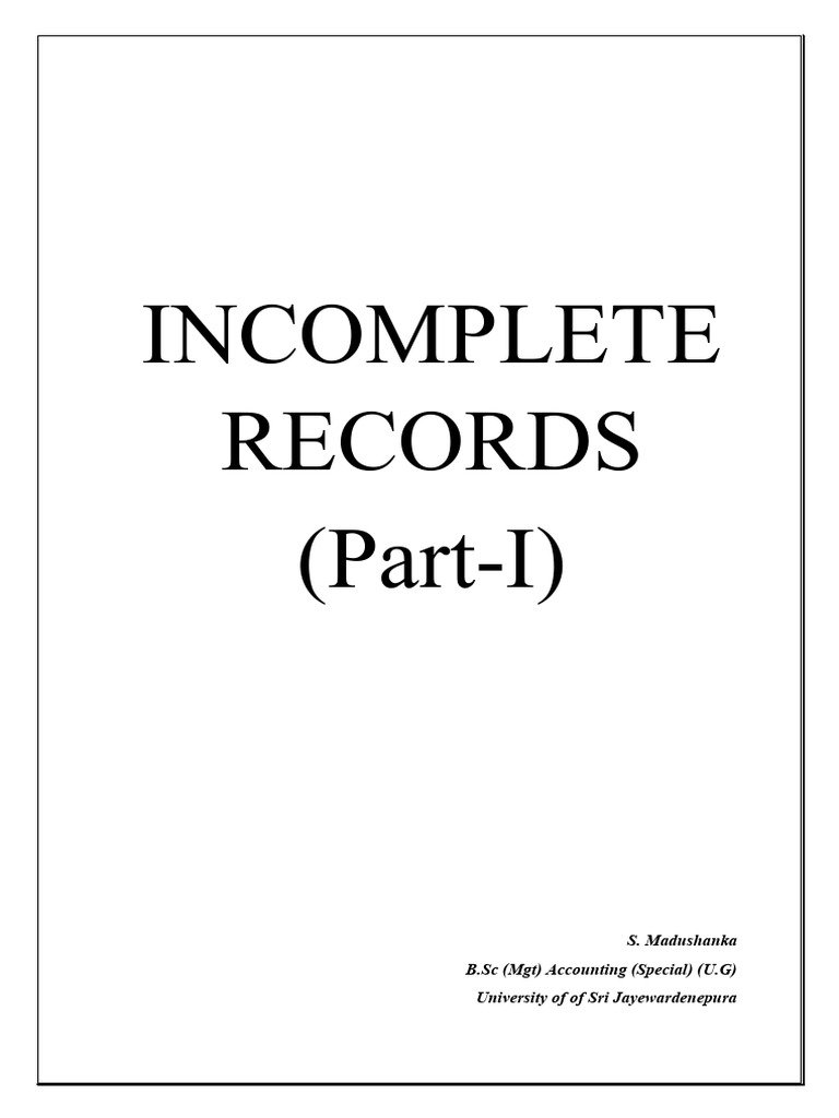 Incomplete Records Part 1 | PDF