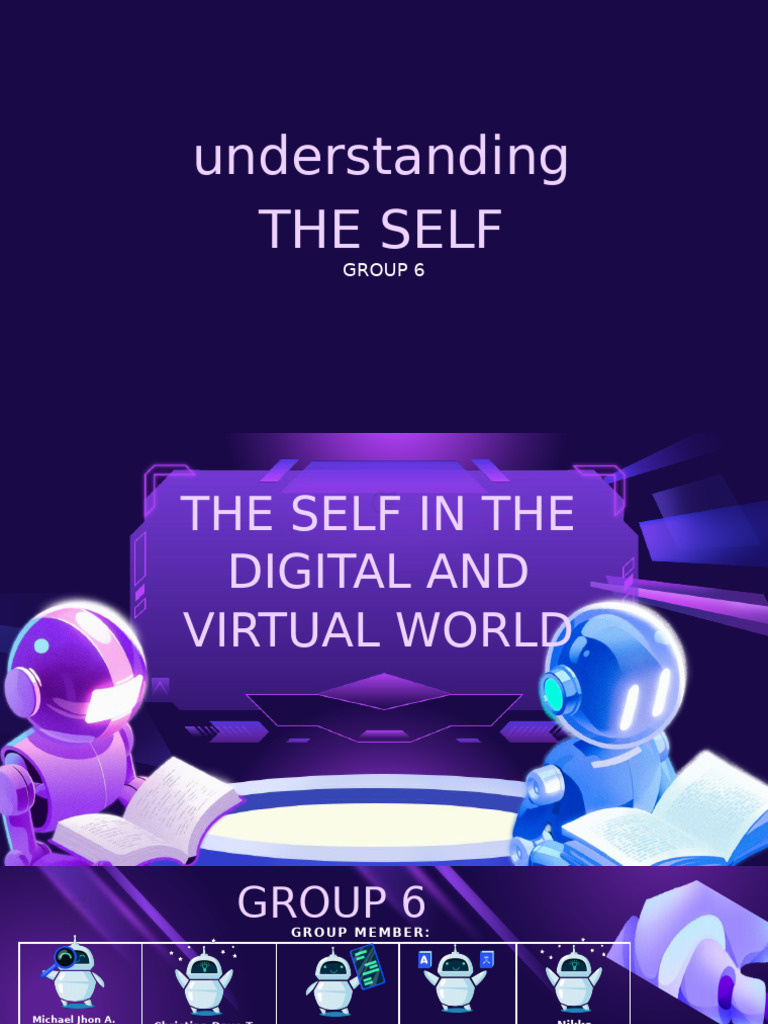 Group 6 Uts The Self in The Digital and Virtual World | PDF | Identity ...