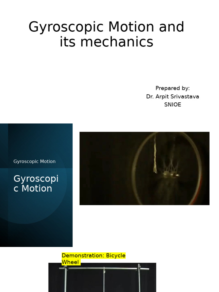 Gyroscopic Motion and Its Mechanics | PDF | Gyroscope | Mechanical ...