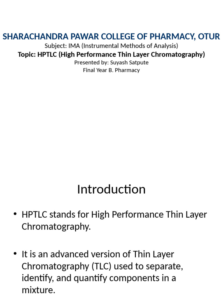 HPTLC Simple Diagram Presentation Suyash Satpute | PDF | Thin Layer Chromatography | Chromatography