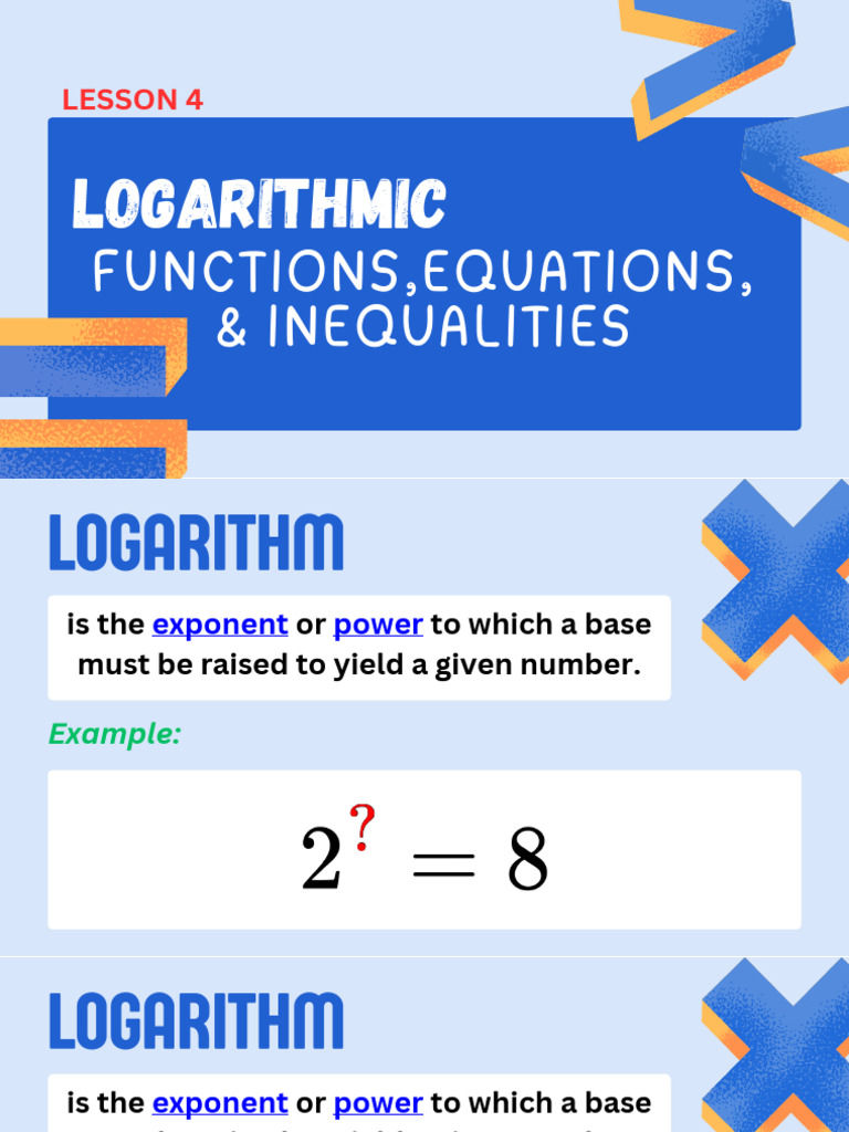 LESSON 4 Logarithmic Functions Equations and Inequalities | PDF | Exponentiation | Exponential ...