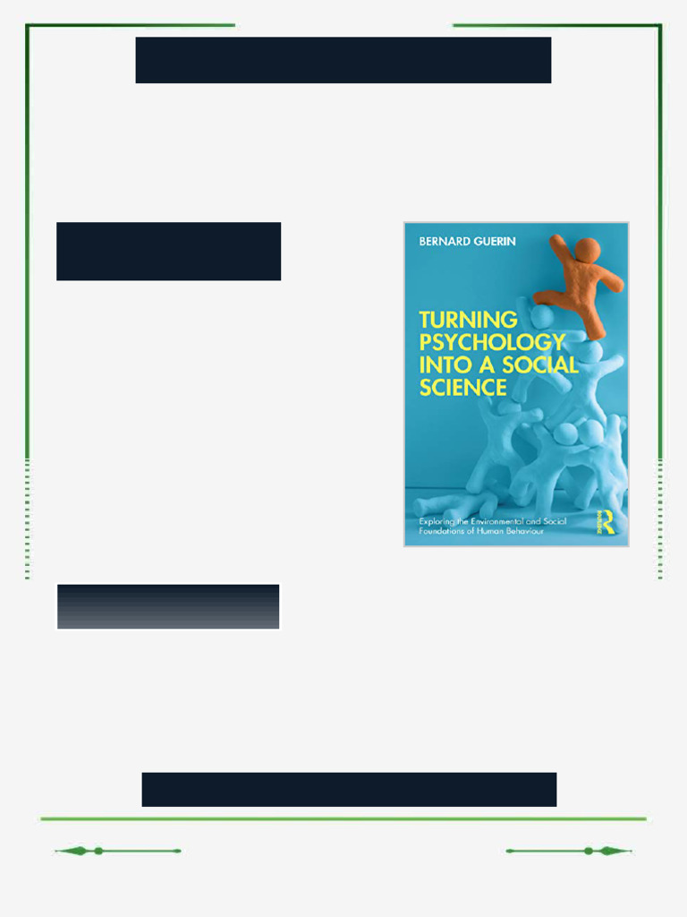 Turning Psychology into a Social Science Exploring the Environmental ...