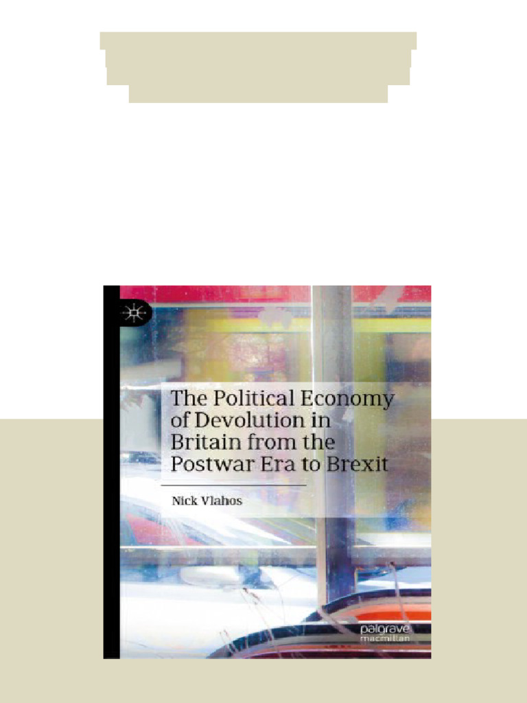 (Ebook) The Political Economy of Devolution in Britain from the Postwar ...