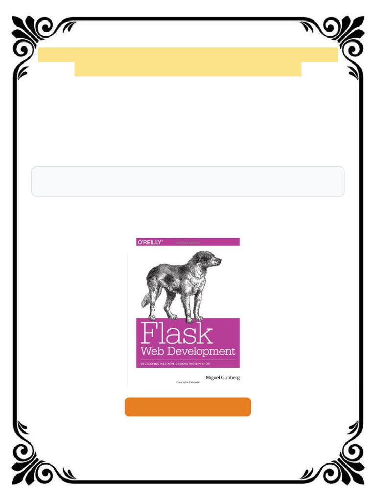 Flask Web Development Developing Web Applications with Python 1st Edition Miguel Grinberg All ...