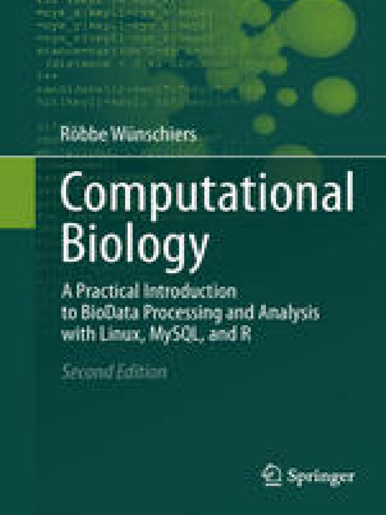 Computational Biology A Practical Introduction To Biodata Processing And Analysis With Linux ...