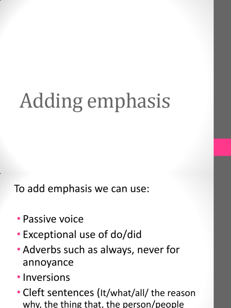Adding Emphasis | Verb | Sentence (Linguistics)