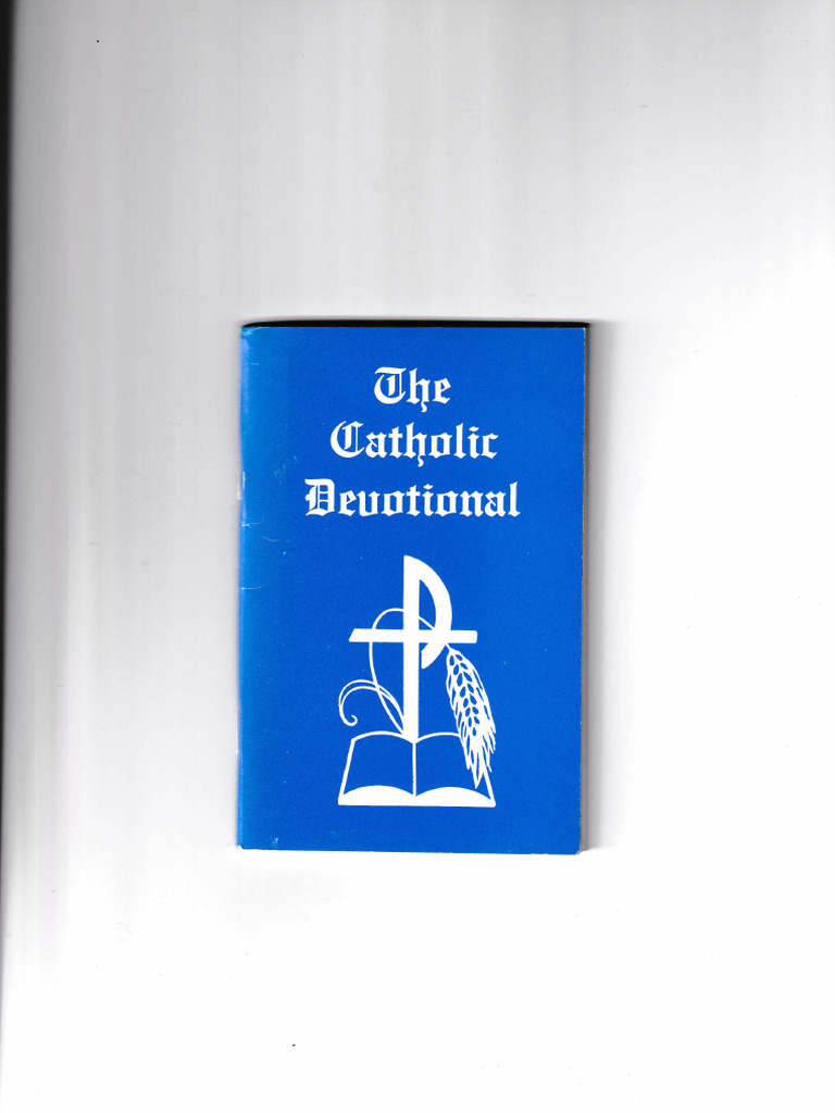 The Catholic Devotional Prayer Book | PDF | Mary, Mother Of Jesus | Jesus
