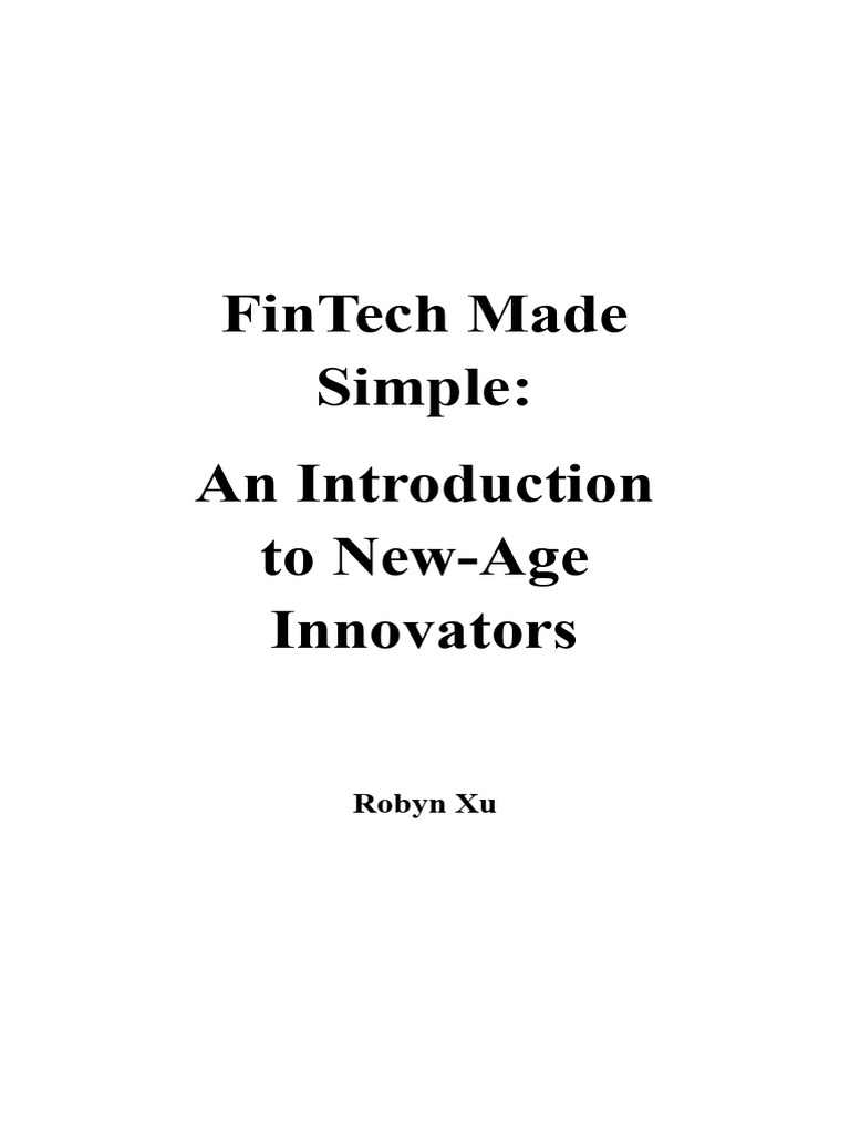 1.1 FinTech Made Simple - An Introduction To New-Age Innovators V3 - 7.12.2025 | PDF | Financial ...