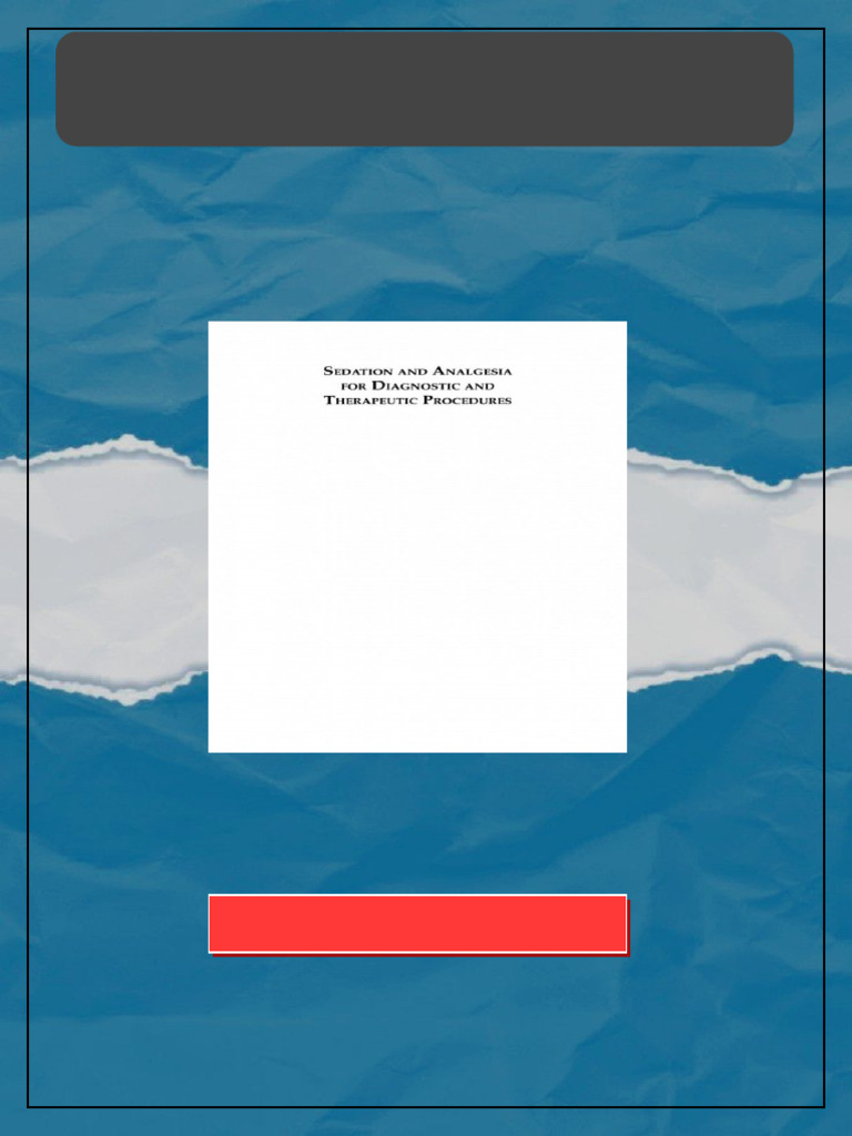 Sedation and Analgesia for Diagnostic and Therapeutic Procedures 1st Edition Ralph Lydic Phd ...