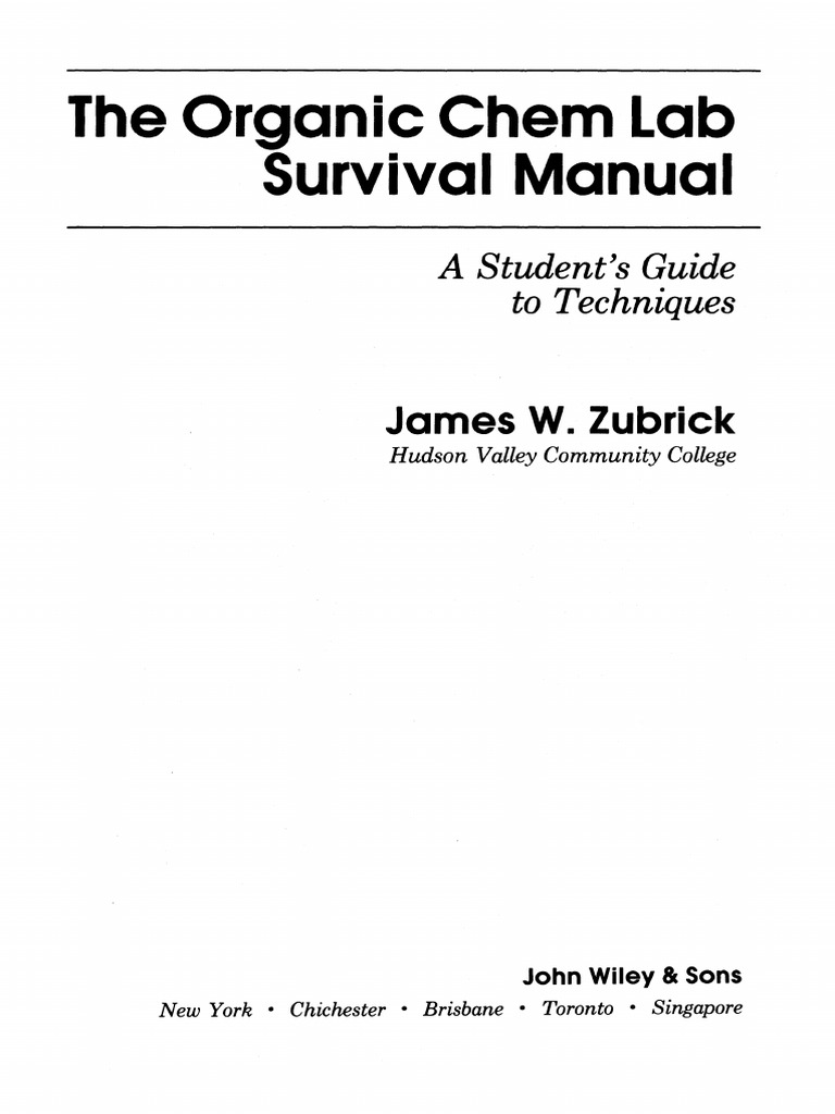 The Organic Chem Lab Survival Manual (Zubrick) - 2nd Ed | PDF