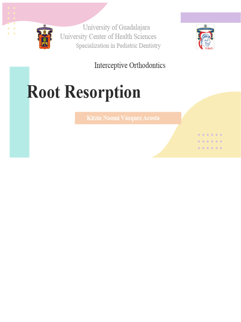 Root Resorption in Orthodontics Explained | PDF | Dentistry Branches ...