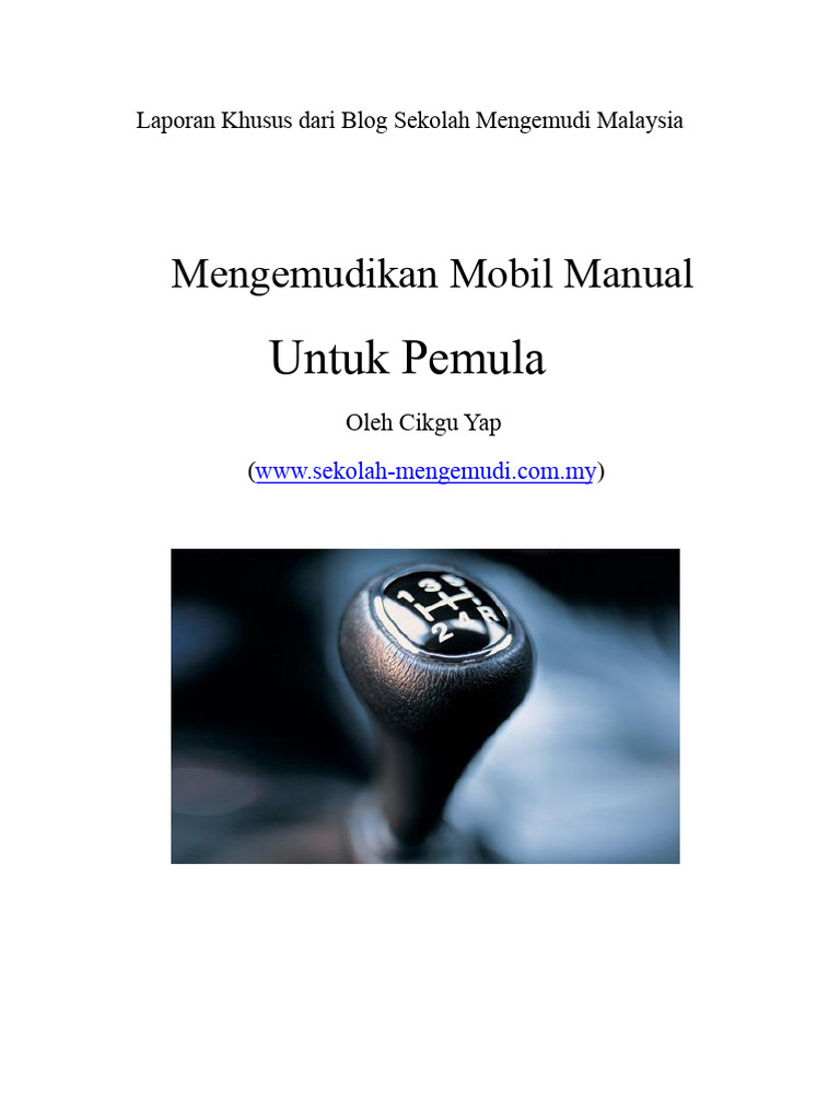 Panduan Mengemudi Mobil Manual untuk Pemula | PDF