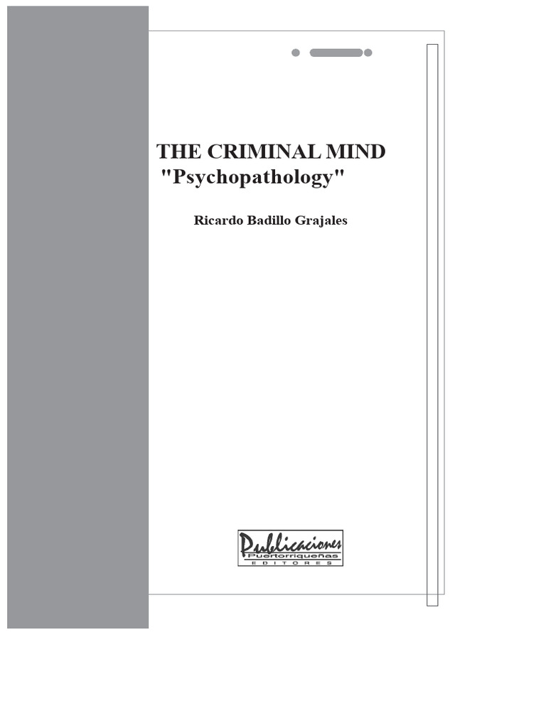 THE CRIMINAL MIND Ricardo Badillo Grajales | PDF | Psychopathy | Mental ...