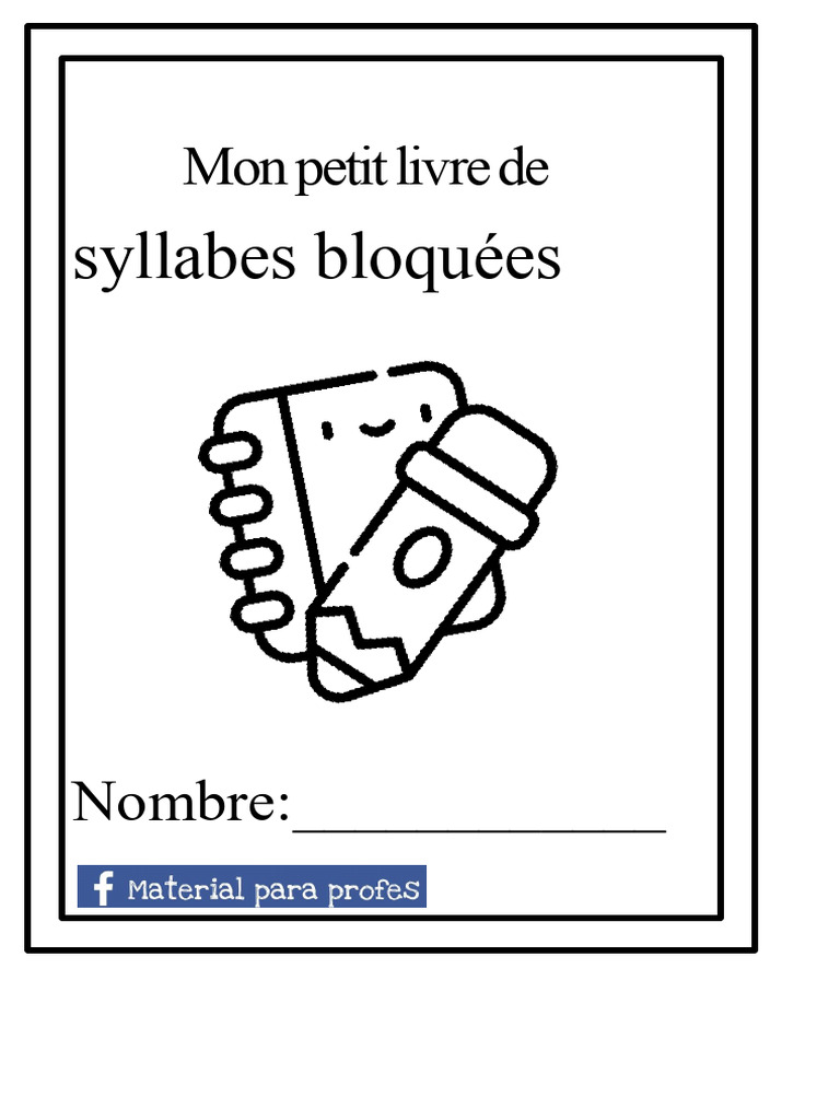 Mon Petit Livre de Syllabes Bloquées | PDF