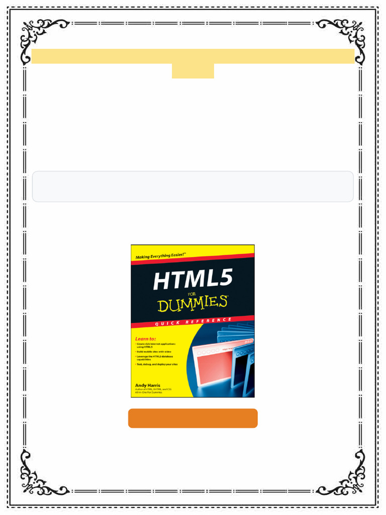 HTML5 For Dummies Quick Reference 1st Edition Andy Harris No Waiting Time | PDF | Html | Html5