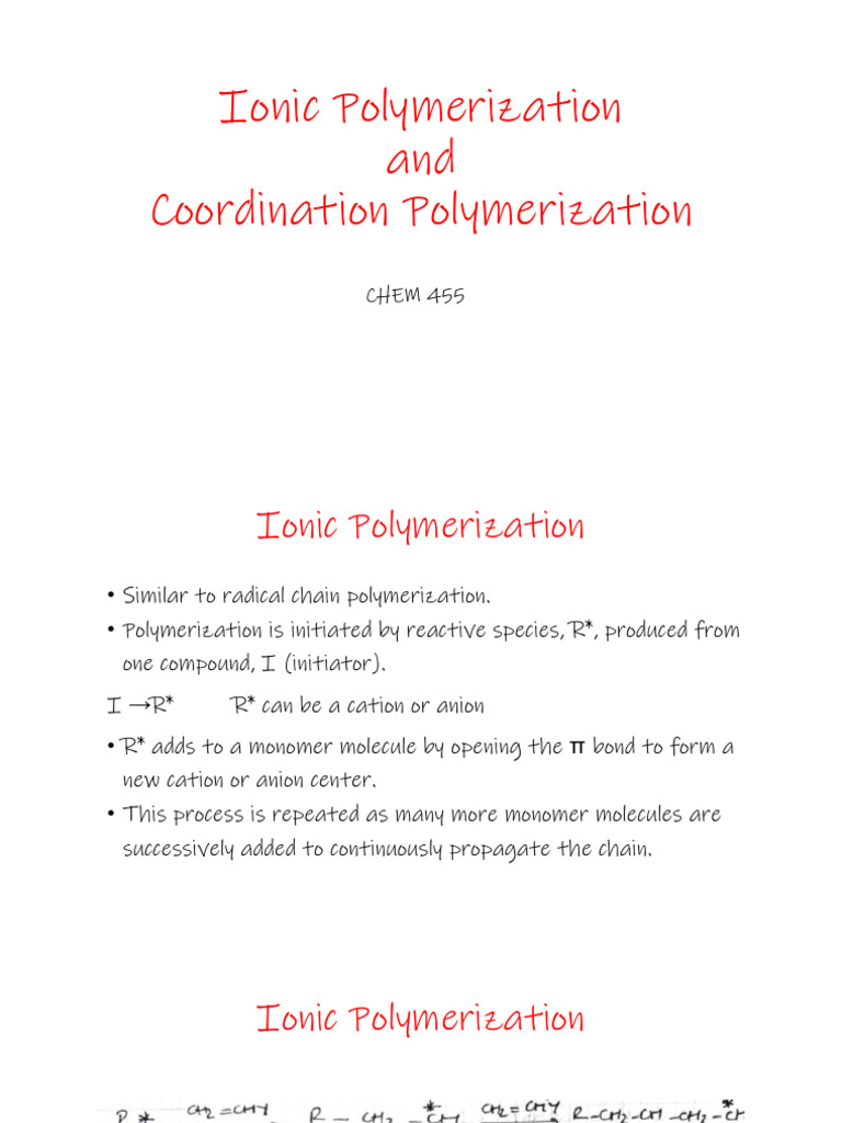 Ionic and Coordination Polymerization 2 | PDF | Polymerization | Ion