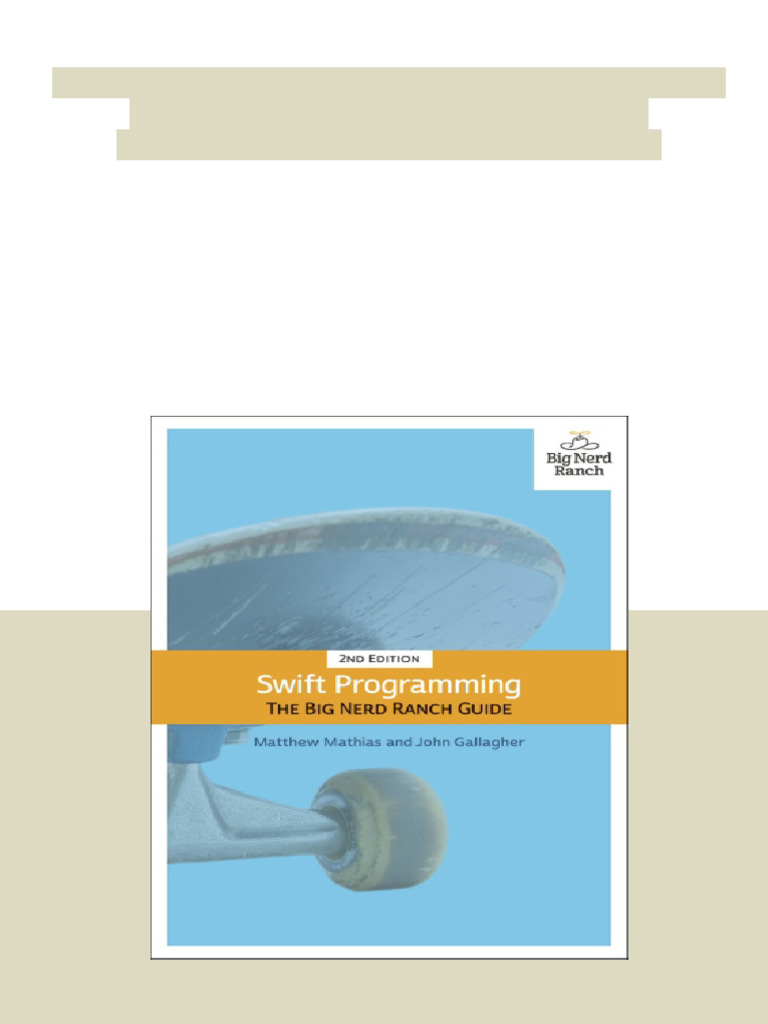 (Ebook) Swift Programming: The Big Nerd Ranch Guide by Gallagher, John;Mathias, Matthew ISBN ...