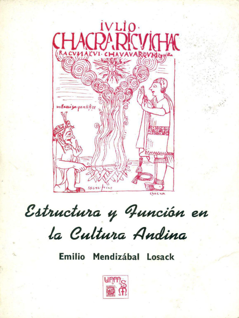 Estructura y Funcion de La Cultura Andina (Fase Inca) Emilio Mendizábal ...