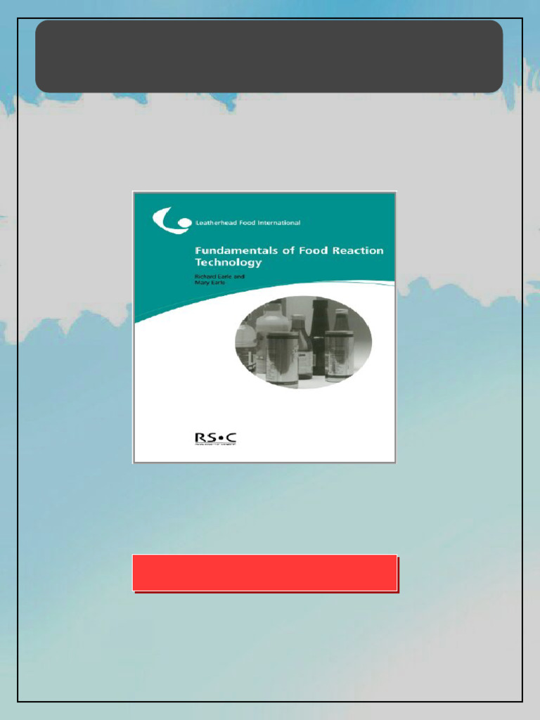 Fundamentals of Food Reaction Technology 1st Edition R.L. Earle Full ...