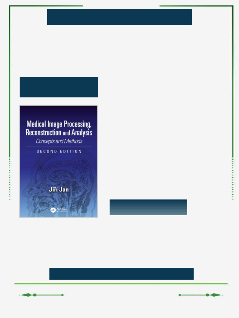 Medical Image Processing, Reconstruction and Analysis-Concepts and Methods, Second Edition Jiri ...