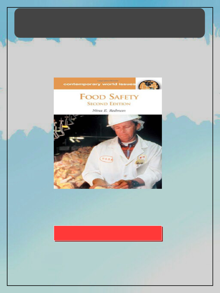 Food Safety 2nd Edition Nina E. Redman Full Access | PDF | Risk | Food ...