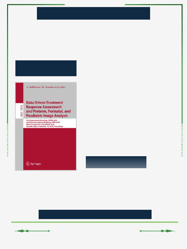 Data Driven Treatment Response Assessment and Preterm Perinatal and Paediatric Image Analysis ...
