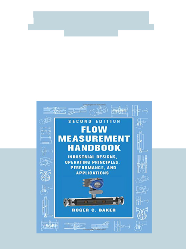 (Ebook) Flow Measurement Handbook: Industrial Designs, Operating Principles, Performance, and ...