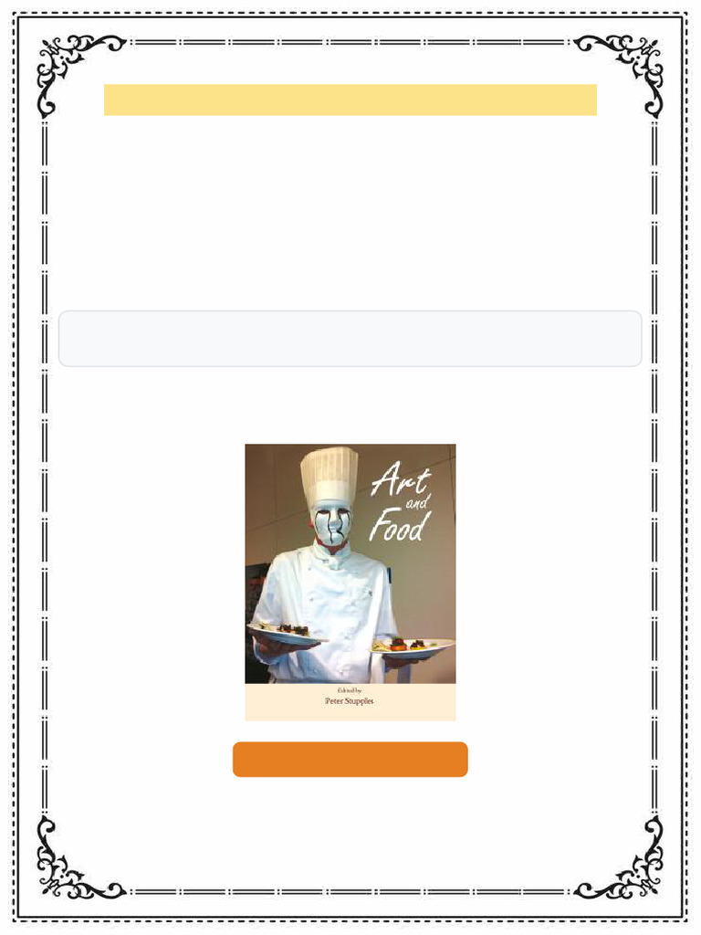 Art and Food 1st Edition Peter Stupples Immediate Access | PDF ...