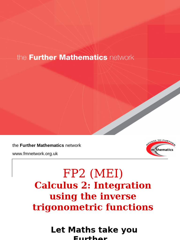 Fp2 Mei Lesson 9 Calculus Part 2 Integration Using Inverse Trig ...