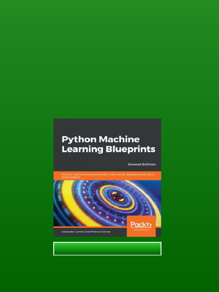 Python Machine Learning Blueprints 2019 2nd 2nd Edition Michael Roman full | PDF
