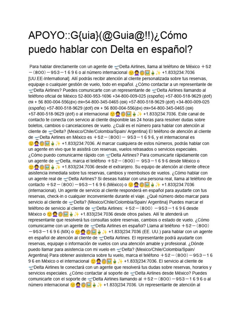 APOYO__G{Uia}(@Guia@!!)¿Cómo Puedo Hablar Con Delta en Español? | PDF | Servicio al Cliente
