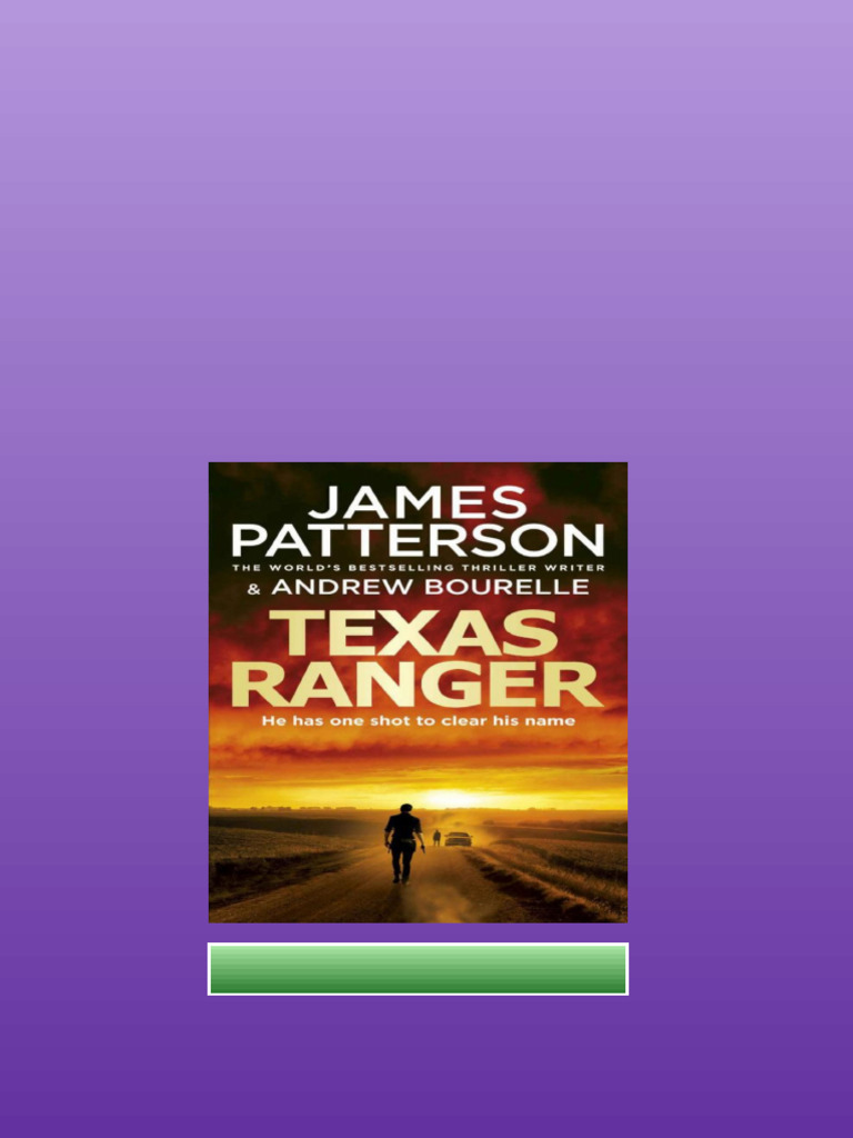 Texas Ranger James Patterson Patterson James Full Access | PDF | Texas ...