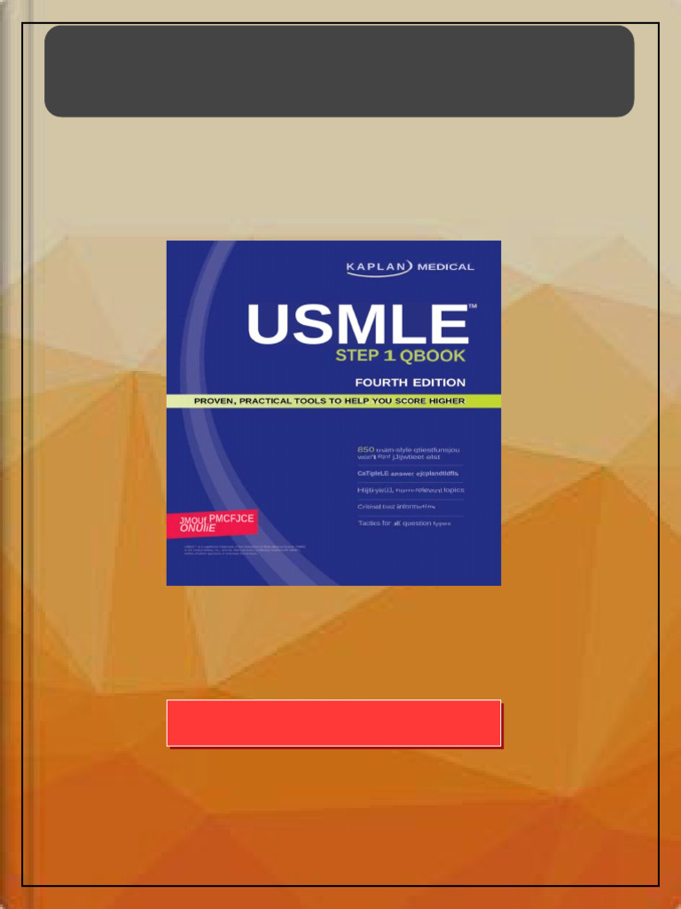 USMLE Step 1 Qbook Fourth Edition Kaplan full | PDF