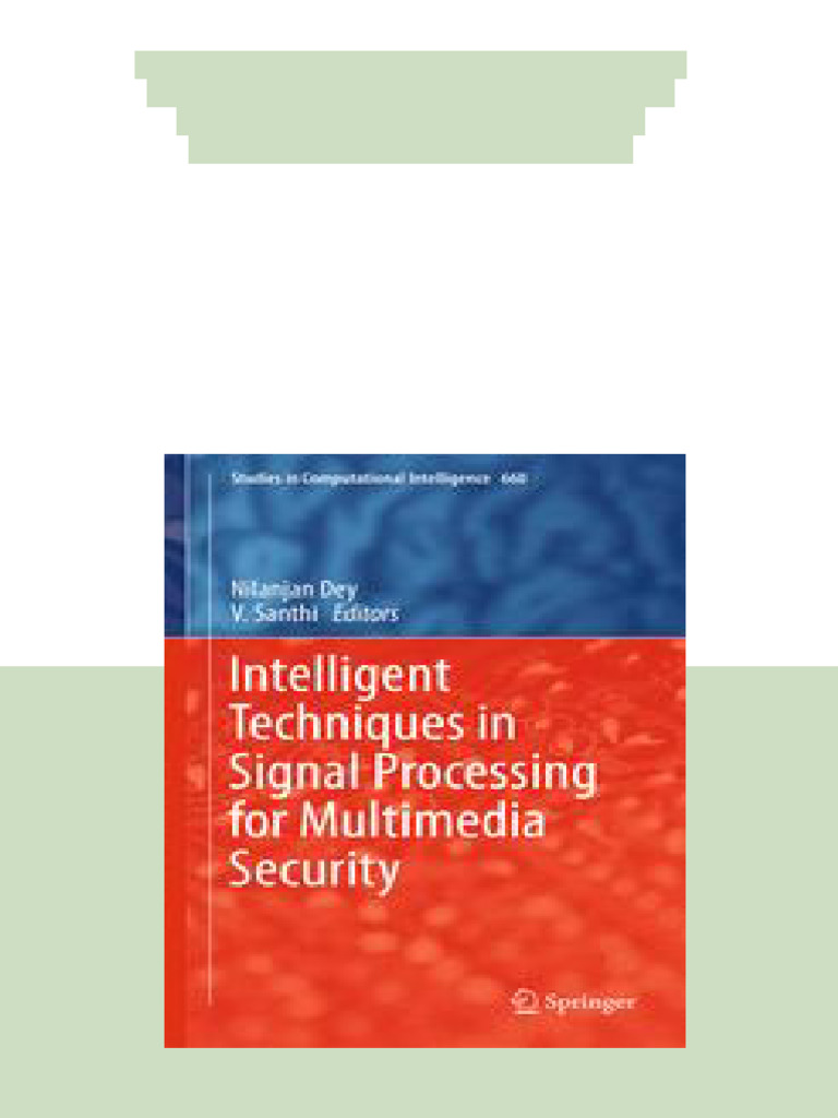 (Ebook) Intelligent Techniques in Signal Processing for Multimedia Security by Nilanjan Dey, V ...