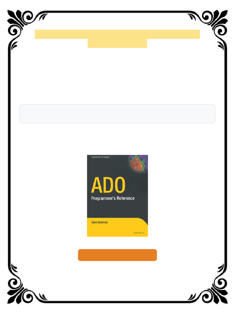 ADO Programmer s Reference 1st Edition Dave Sussman (Auth.) Quick Download | PDF | Component ...