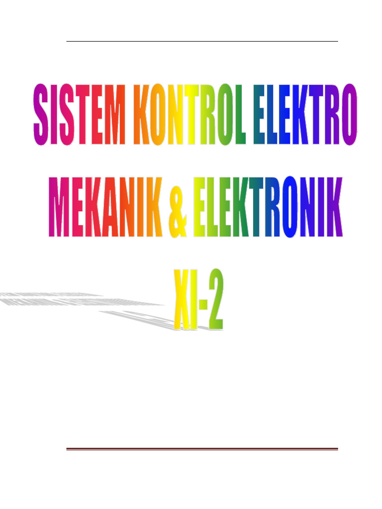 Sistem Kontrol Elektro Mekanik Elektronik Xi 2 | PDF