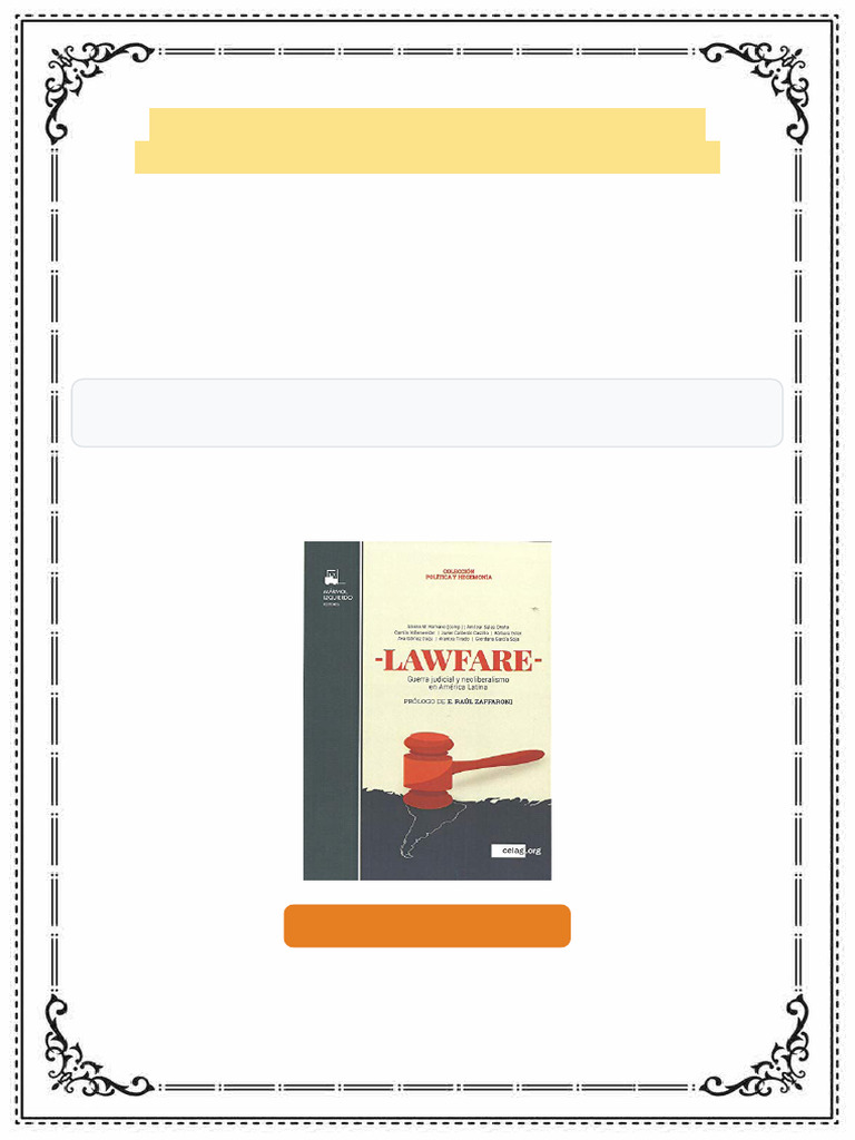 Lawfare guerra judicial y neoliberalismo en América Latina 1st Edition ...