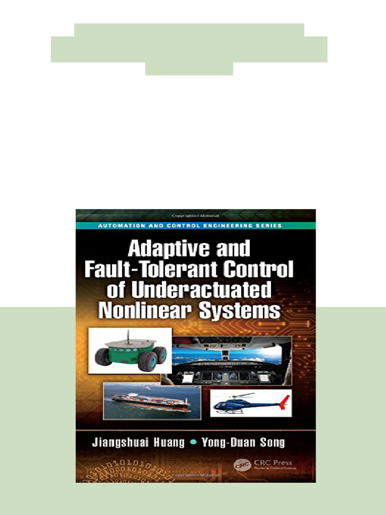 (Ebook) Adaptive and Fault-Tolerant Control of Underactuated Nonlinear Systems by Jiangshuai ...