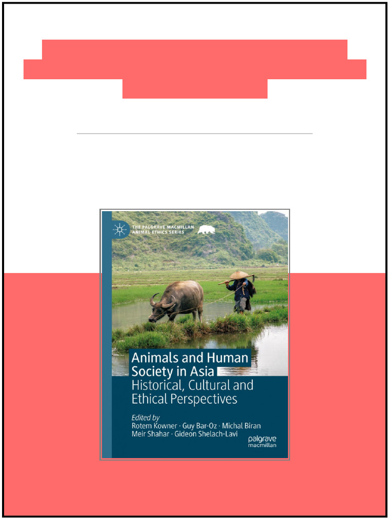 Animals and Human Society in Asia: Historical, Cultural and Ethical ...