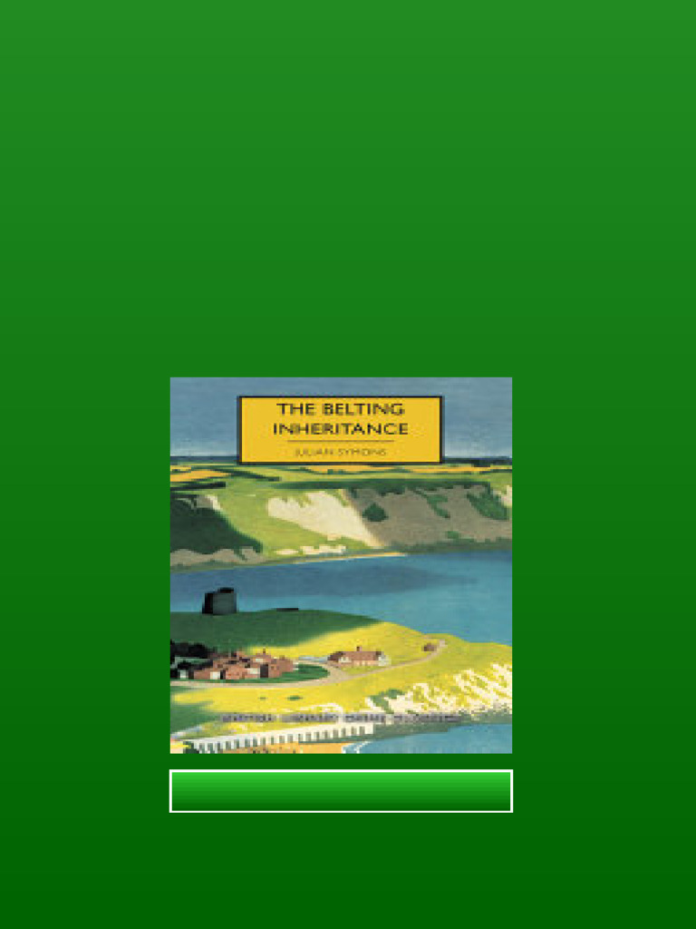 The Belting Inheritance Julian Symons full chapters instanly | PDF ...
