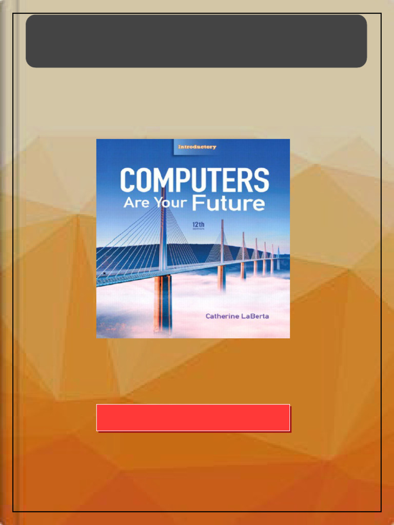 Computers Are Your Future 12th Edition Catherine Laberta sample | PDF | Computer Network | World ...