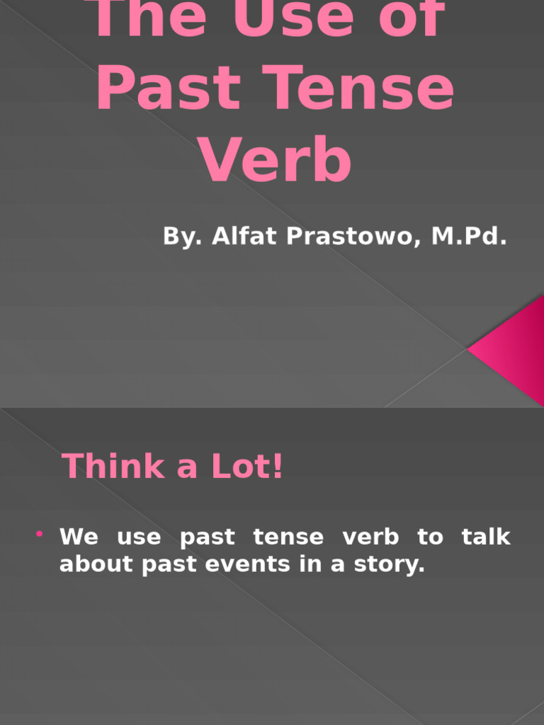 The Use of Past Tense | PDF