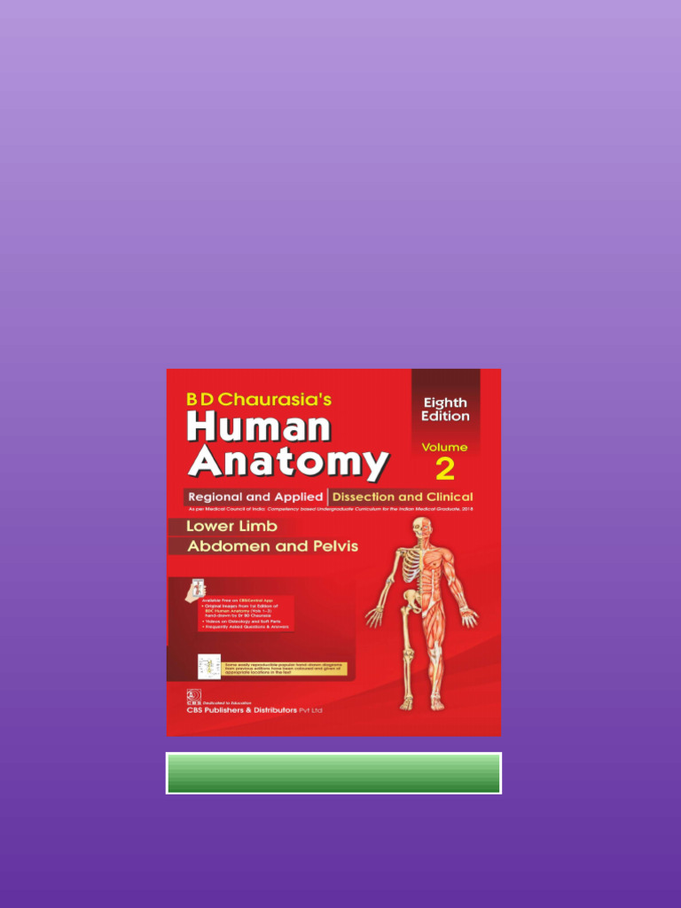 B D Chaurasias Human Anatomy Regional Applied Dissection Clinical Volume 2 Lower Limb Abdomen ...